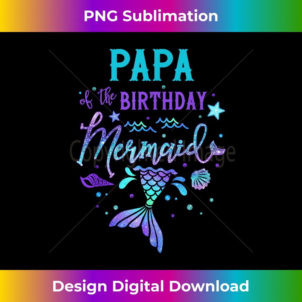 Papa Of The Birthday Mermaid Theme Party Squad Security - Ed | Inspire ...