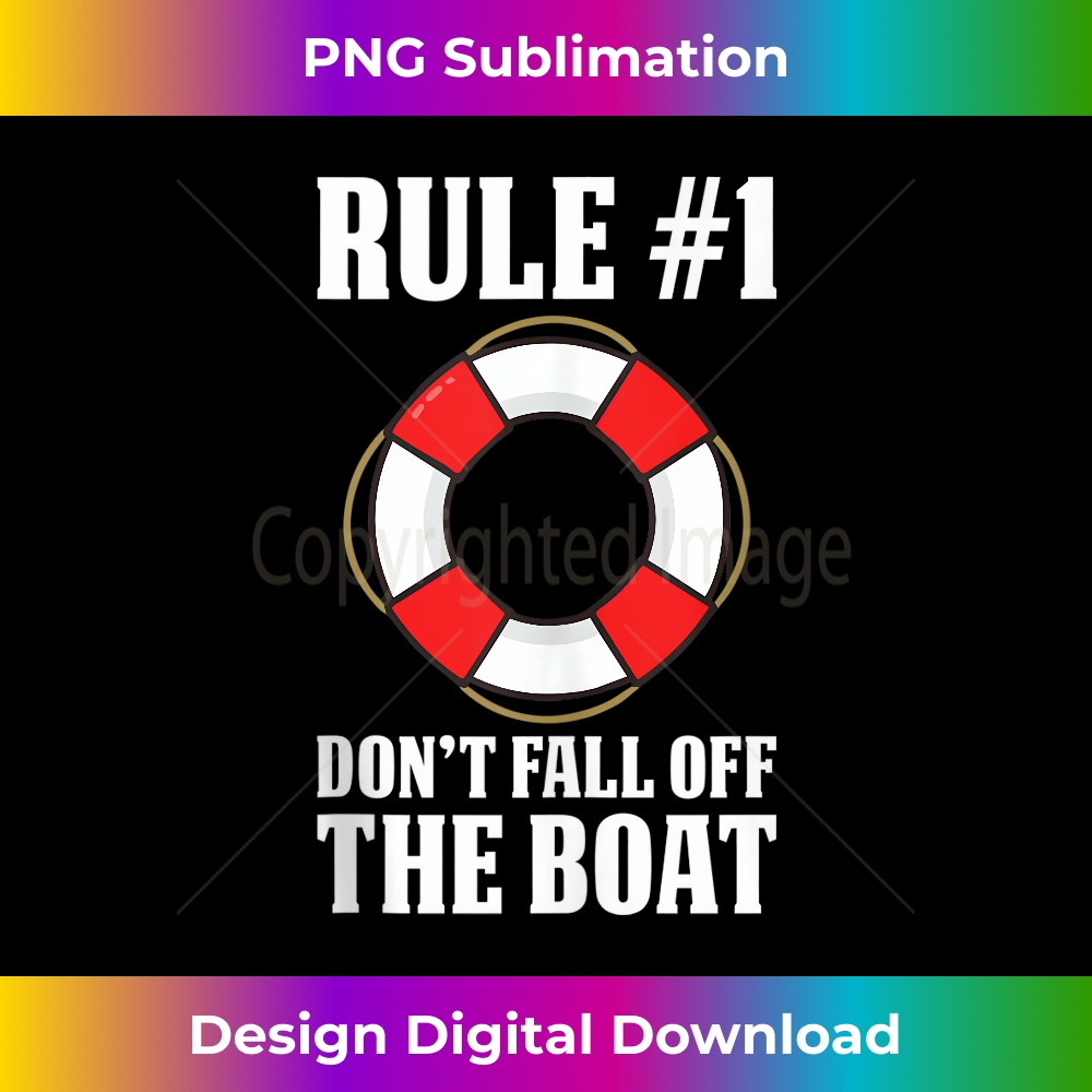 Rule Number 1 Don't Fall Off The Boat Tshirt Cruise Ship Tan | Inspire ...