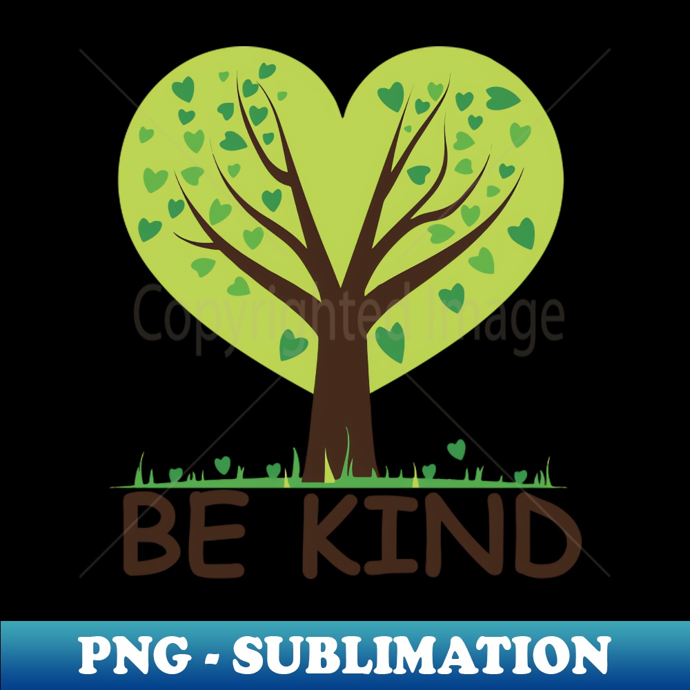 Be Kind Tree of Love - Exclusive PNG Sublimation Download - | Inspire ...
