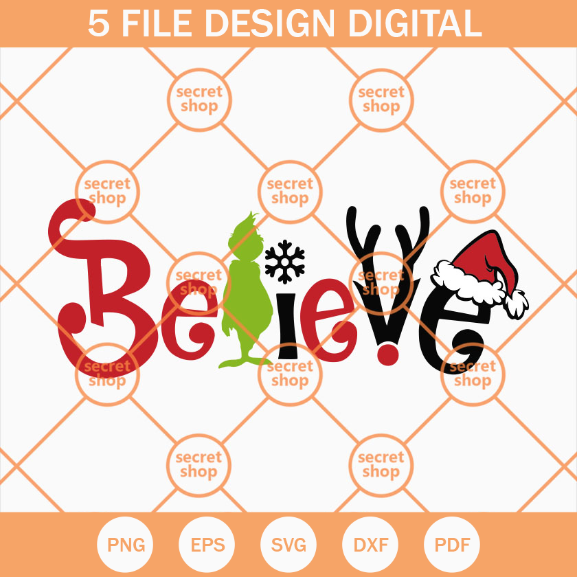 Believe Grinch Christmas SVG, The Grinch SVG, Merry Christma - Inspire ...