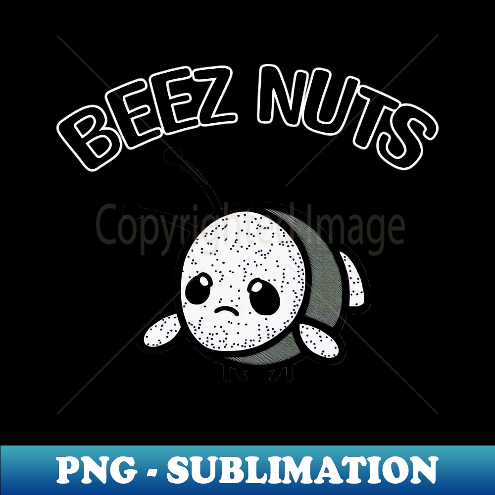 Bee with meme pun Beez Nuts - PNG Sublimation Digital Downlo - Inspire ...