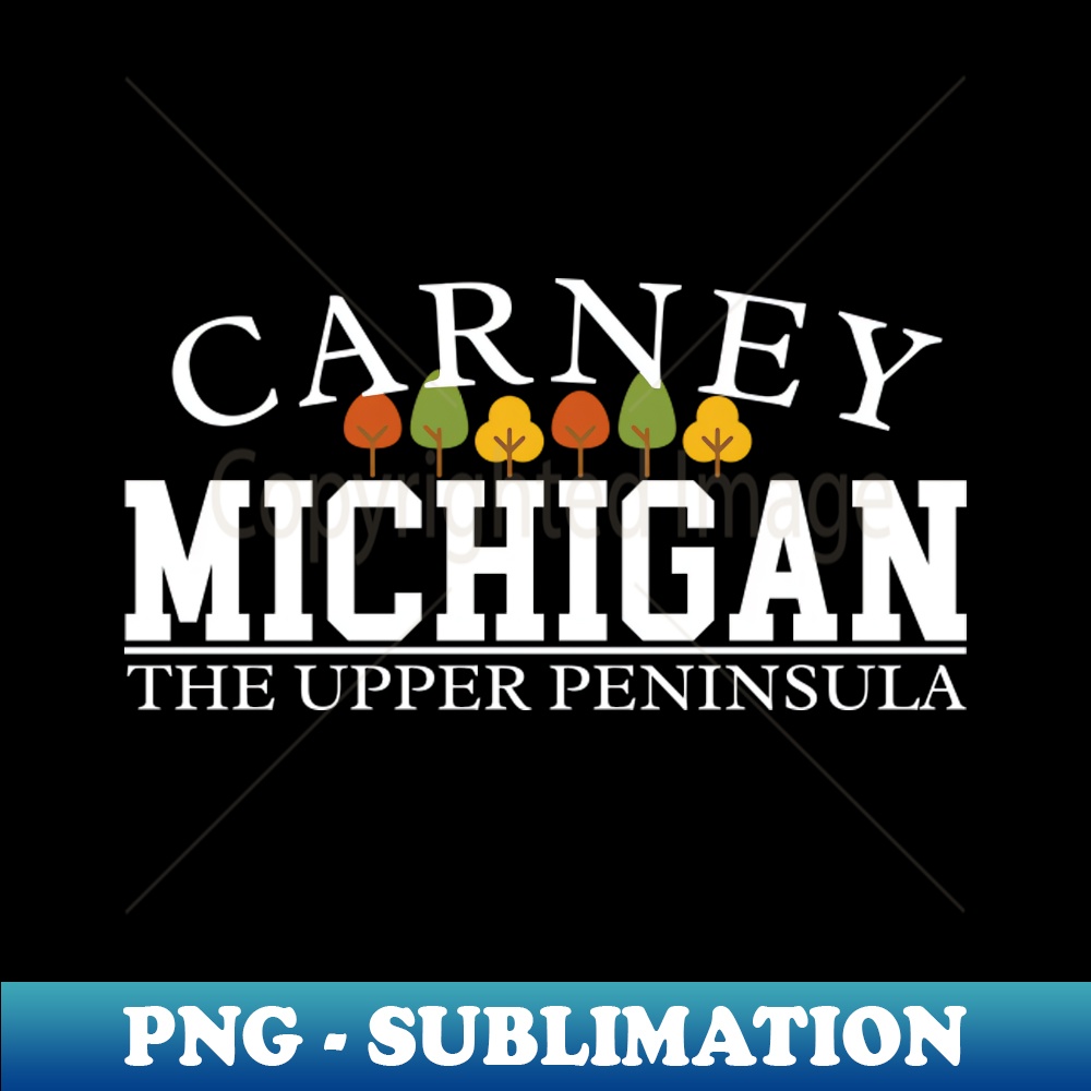 Carney Michigan - Elegant Sublimation PNG Download - Revolut | Inspire ...