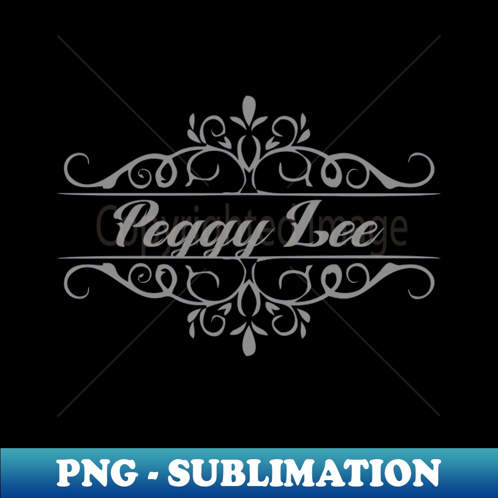 Nice Peggy Lee - Premium PNG Sublimation File - Enhance Your | Inspire ...