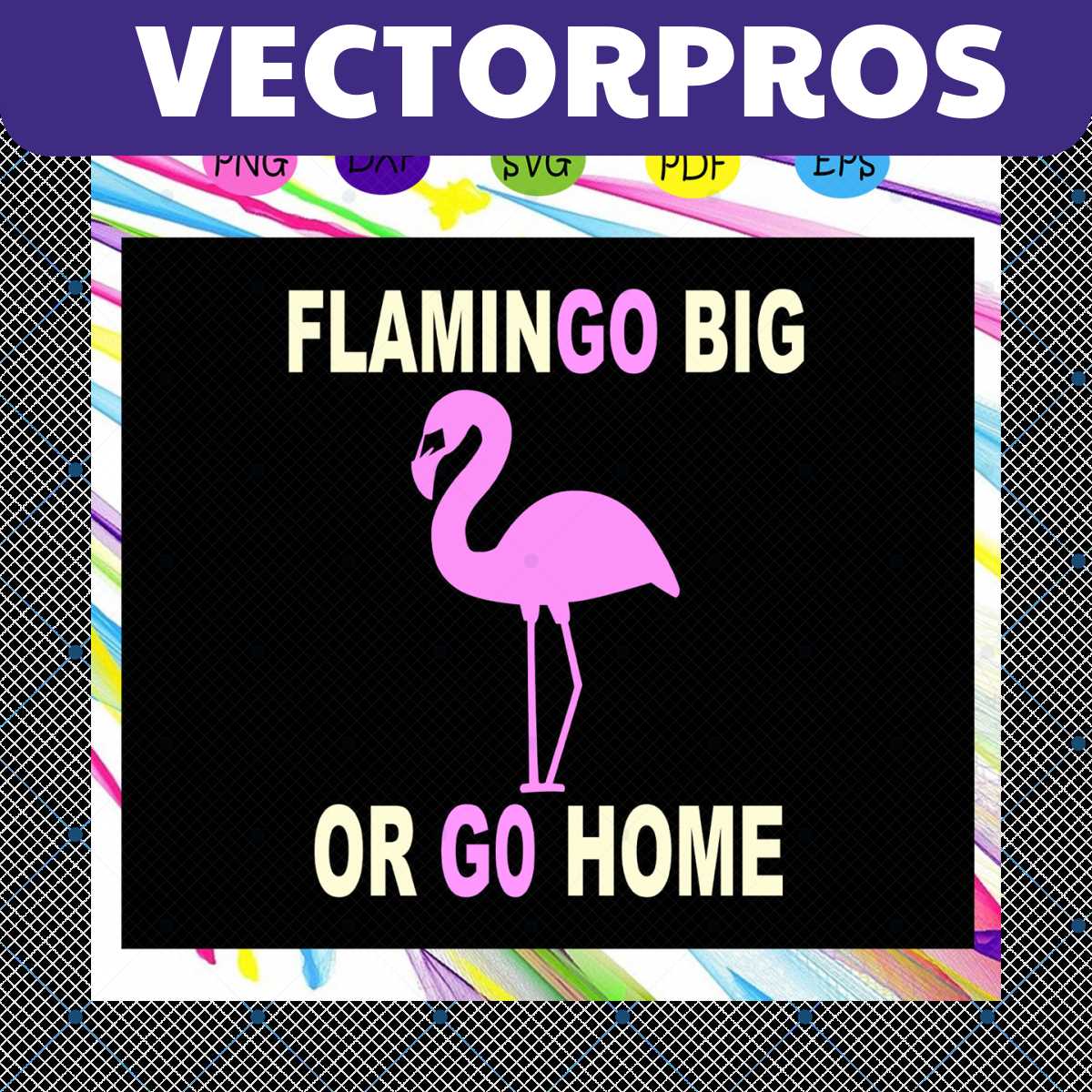 Flamingo big or go home, flamingo svg, flamingo lover svg, f | Inspire ...