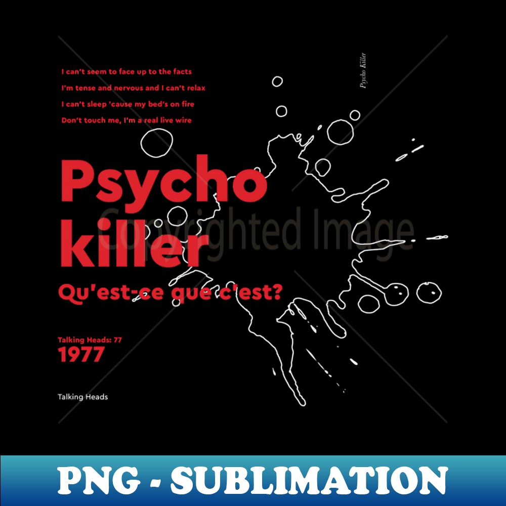 Psycho Killer - Talking Heads - PNG Transparent Sublimation | Inspire ...