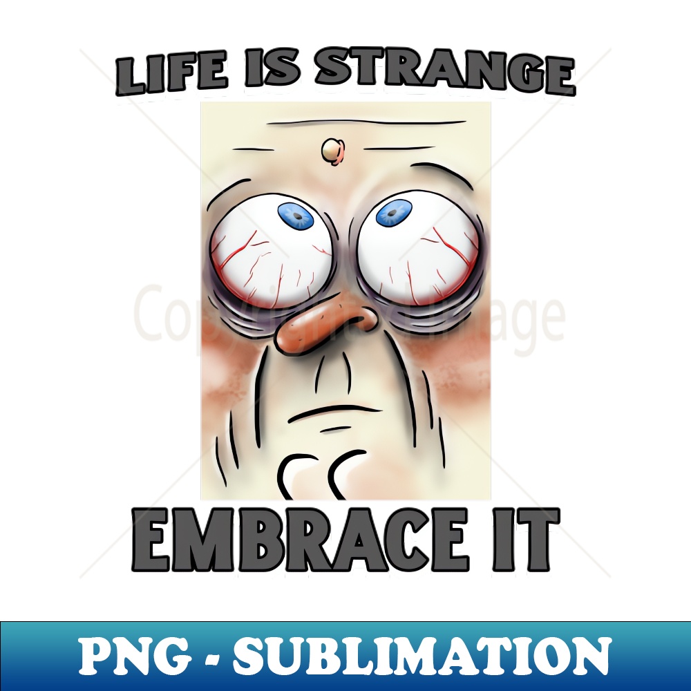 Life is Strange Embrace it - PNG Transparent Sublimation Des | Inspire ...