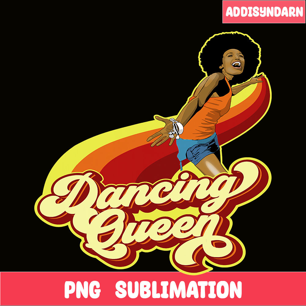 Dancing Queen PNG, Retro Dance PNG, Fabulous Queen PNG | Inspire Uplift