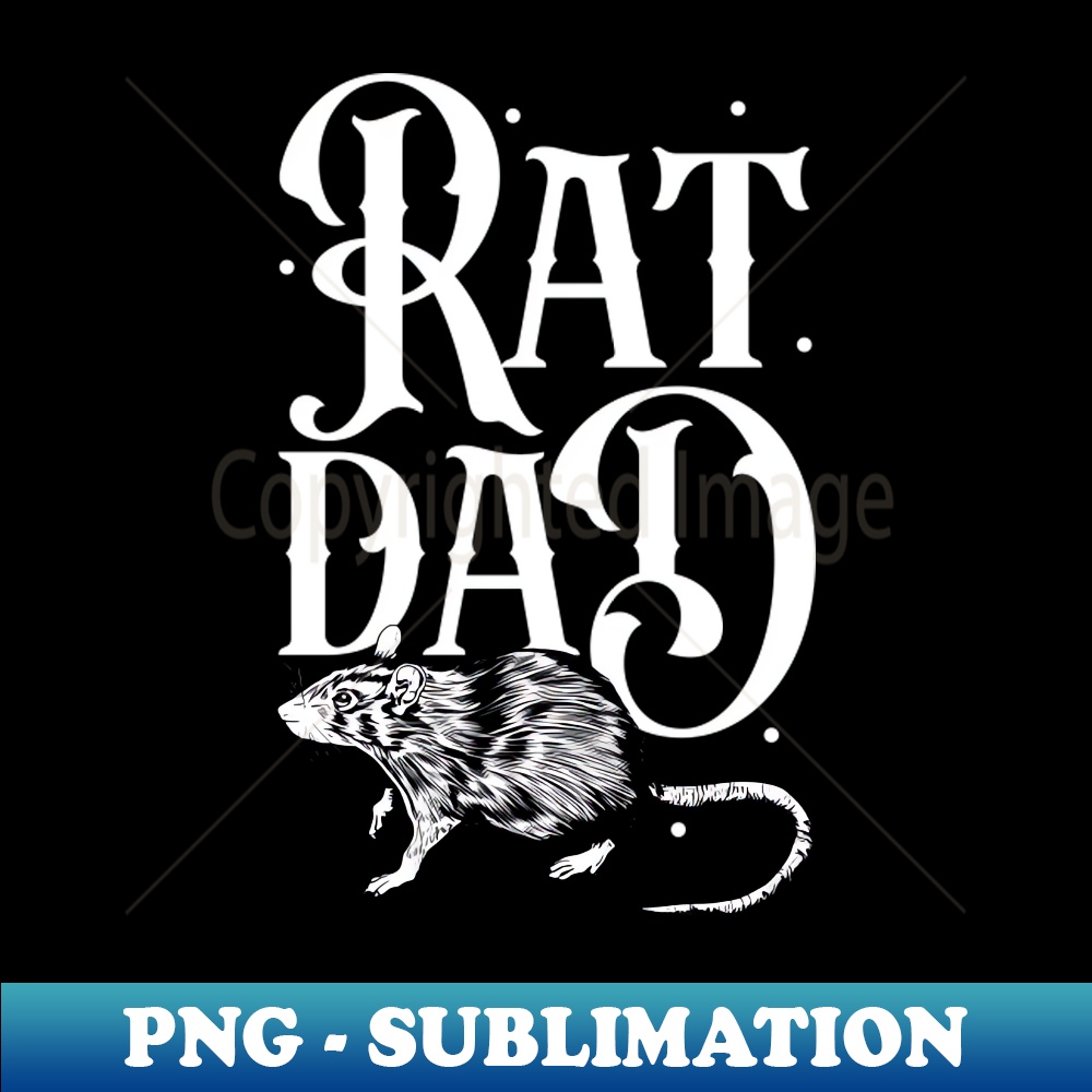 Rat lover - Rat Dad - Sublimation-Ready PNG File - Instantly | Inspire ...