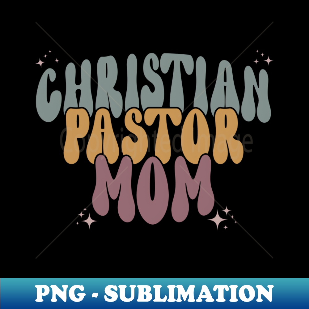 Retro Christian Pastor Mom Mothers Day - High-Resolution PNG - Inspire ...