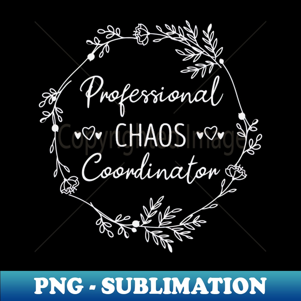 Professional Chaos Coordinator Cute Floral Teacher Gift Idea | Inspire ...