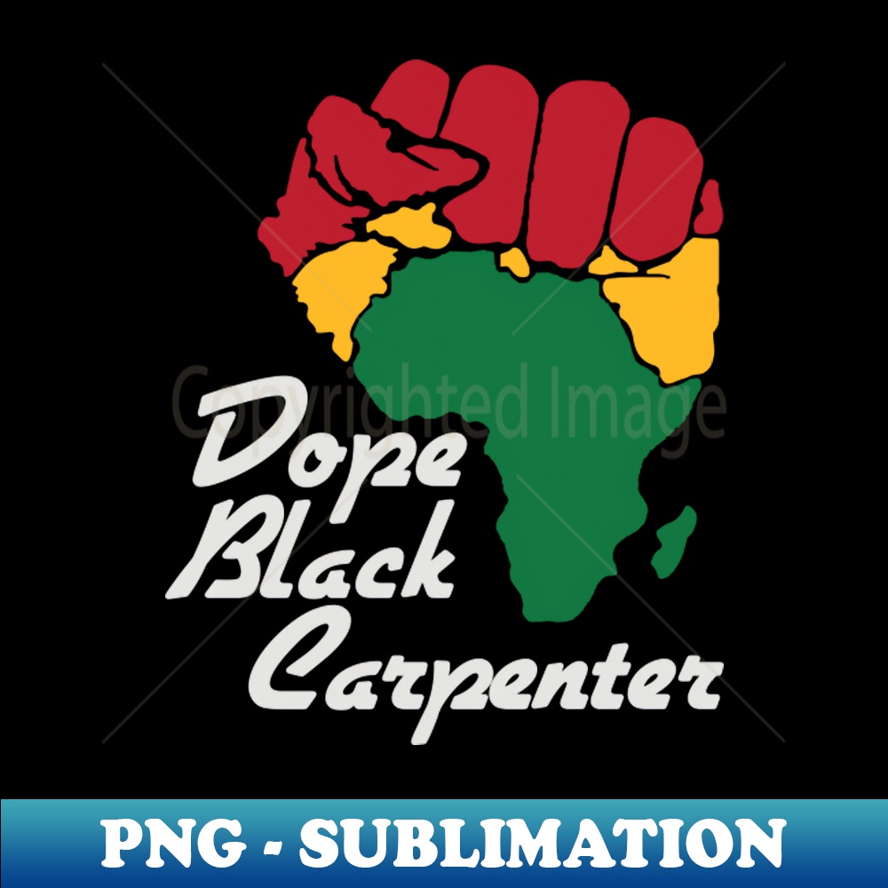 African American Dope Black Carpenter Black History Month - | Inspire ...