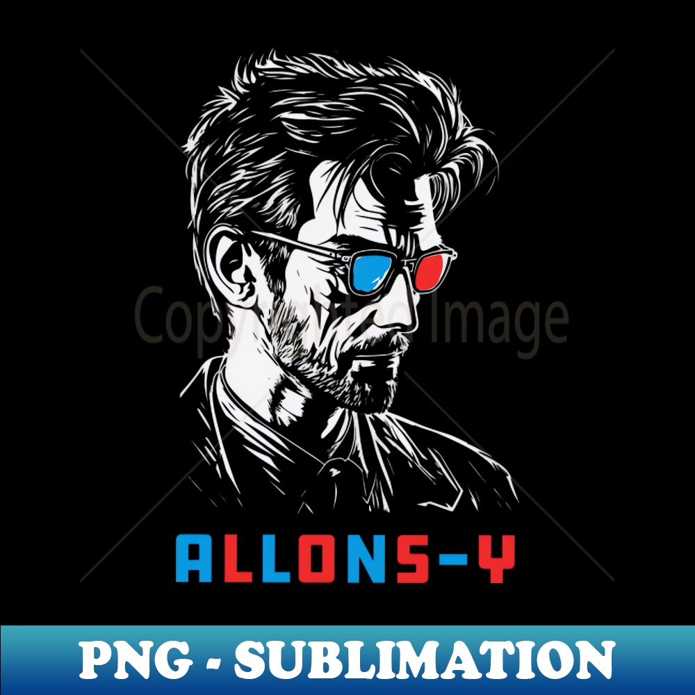 Allons-y - Exclusive PNG Sublimation Download - Stunning Sub | Inspire ...