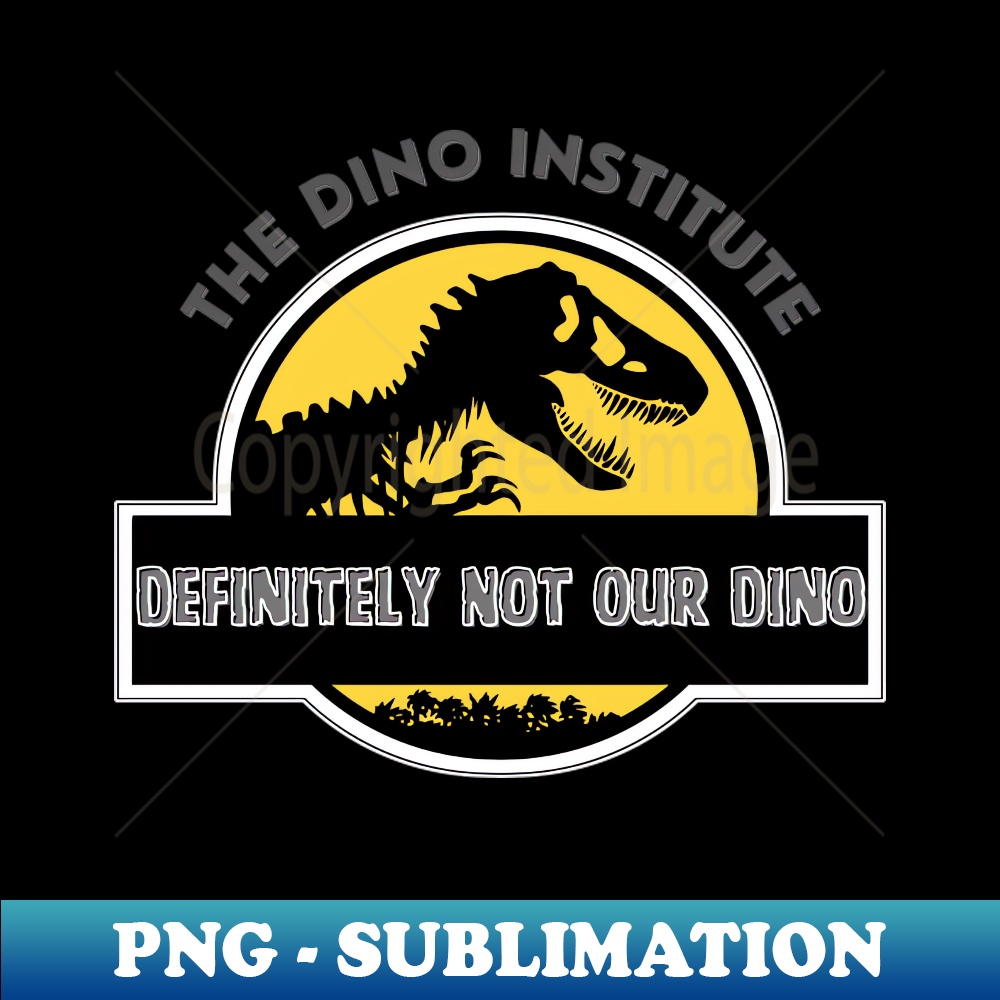 Dino Institute - Definitely Not Our Dino - Special Edition S | Inspire ...