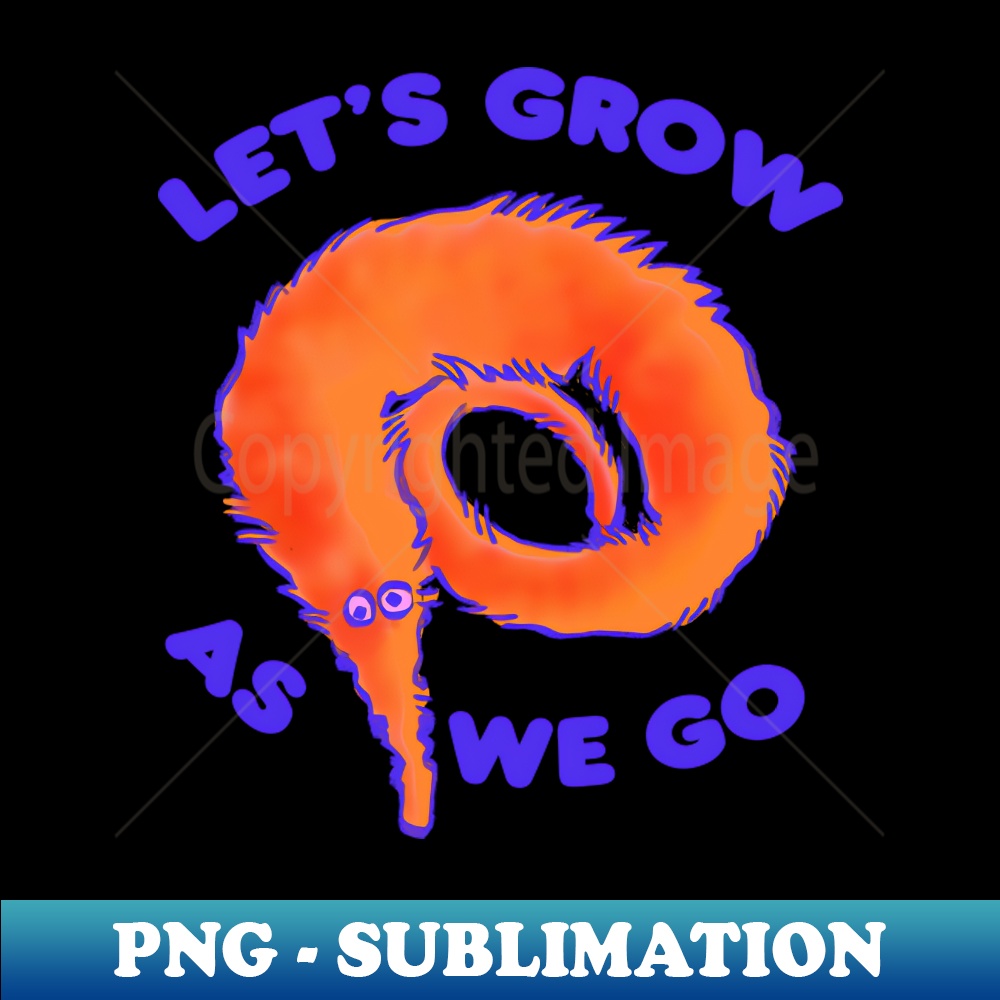 cute fuzzy orange worm on a string lets grow as we go text | Inspire Uplift