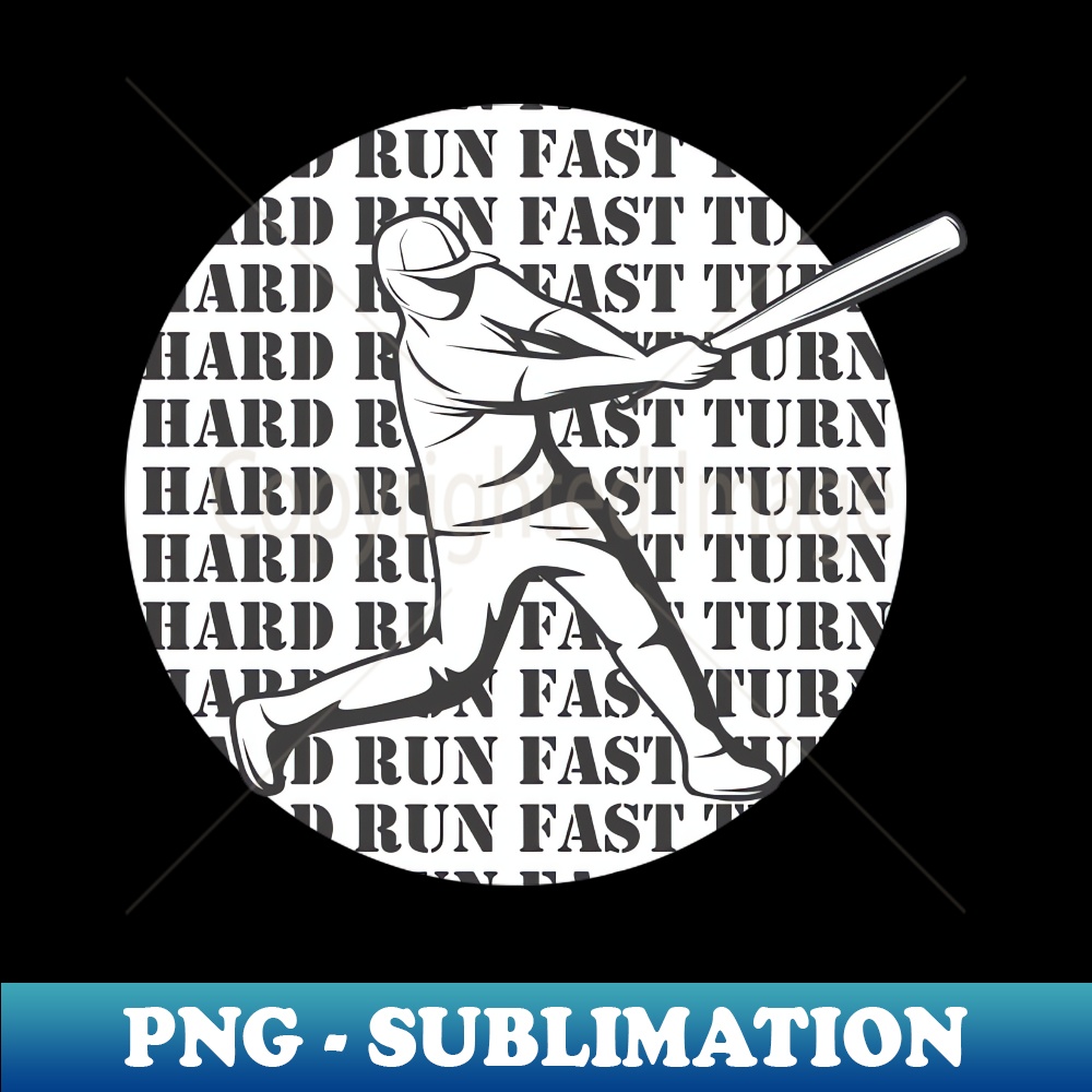 Hit Hard Run Fast Turn Left - PNG Transparent Sublimation Fi | Inspire ...