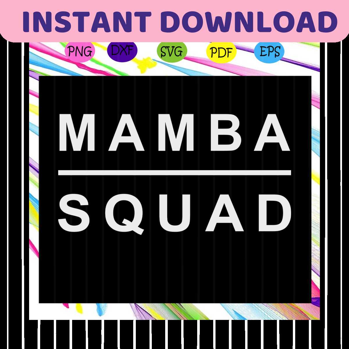 Funny Mamba Squad svg, mamba squad svg, squad svg, mamba squ - Inspire ...