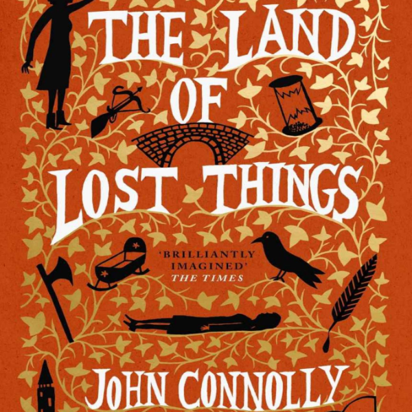 The Land of Lost Things A Novel .The Book of Lost Things Bo | Inspire ...