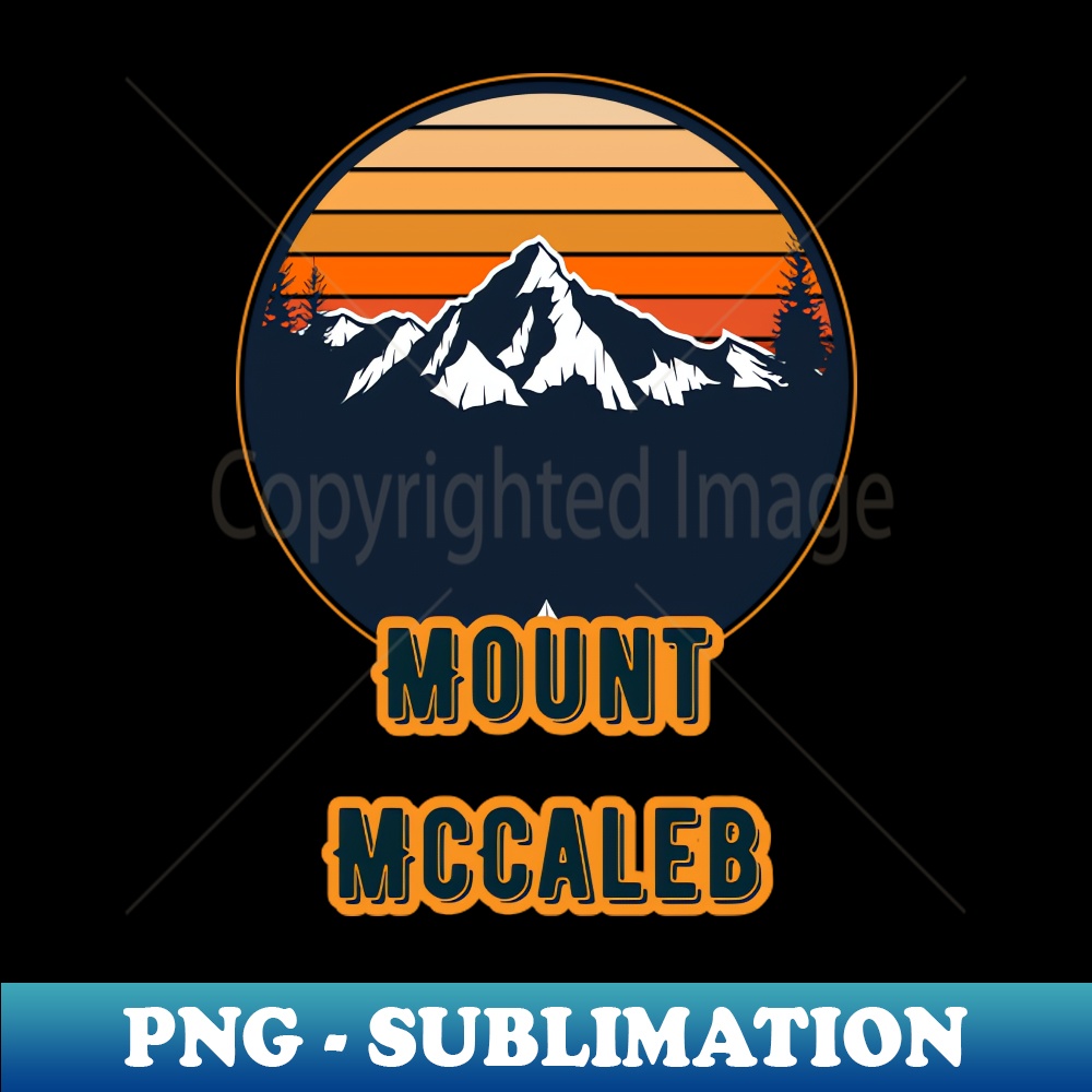 Mount McCaleb - Exclusive PNG Sublimation Download - Spice U | Inspire ...