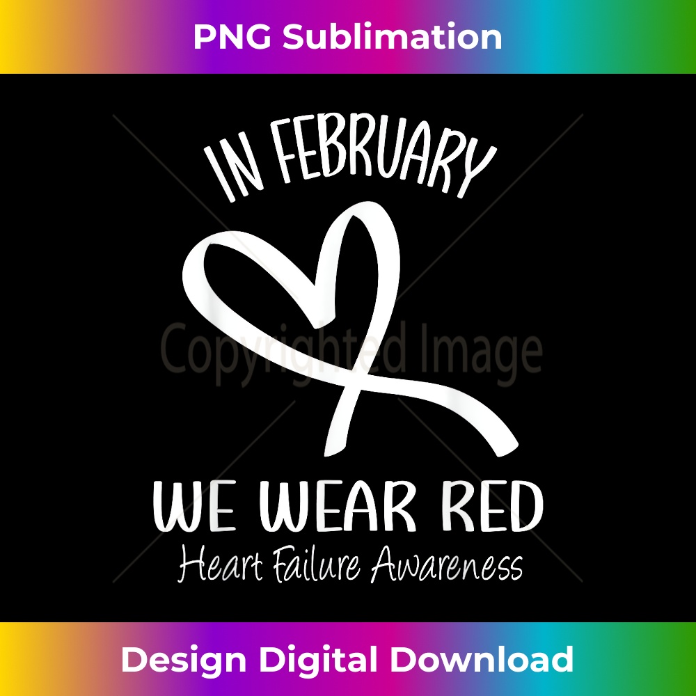 Heart In February We Wear Red Heart Failure Awareness Ribbon | Inspire ...