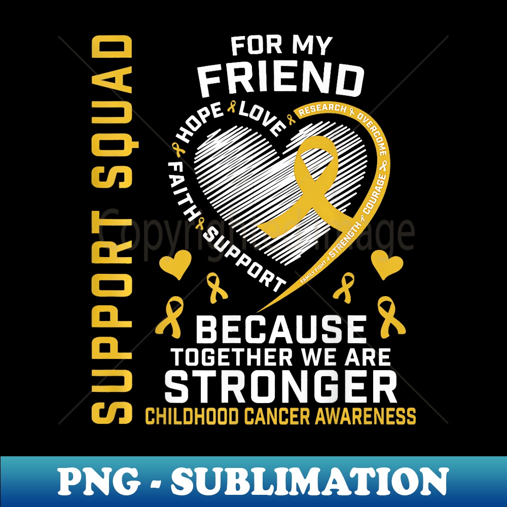 I Wear Gold For My Friend Childhood Cancer Support Squad - S | Inspire ...
