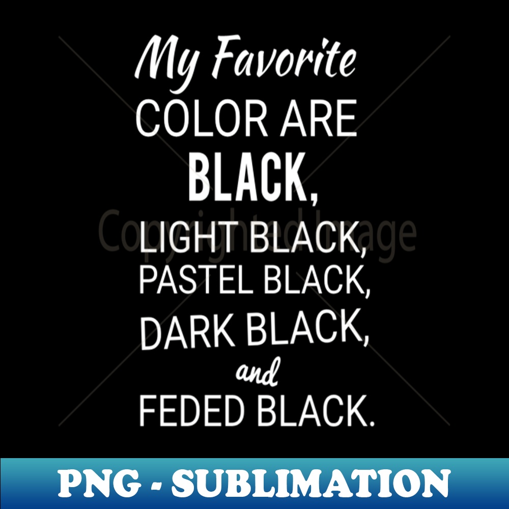 My favorite colors are black light black Hair Stylist Gift H | Inspire ...