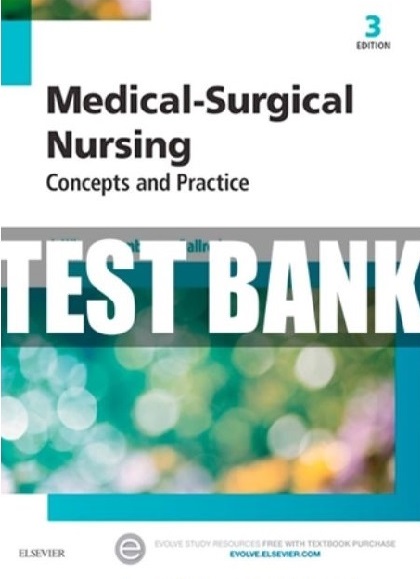 Test bank for medical surgical nursing concepts and practice | Inspire ...