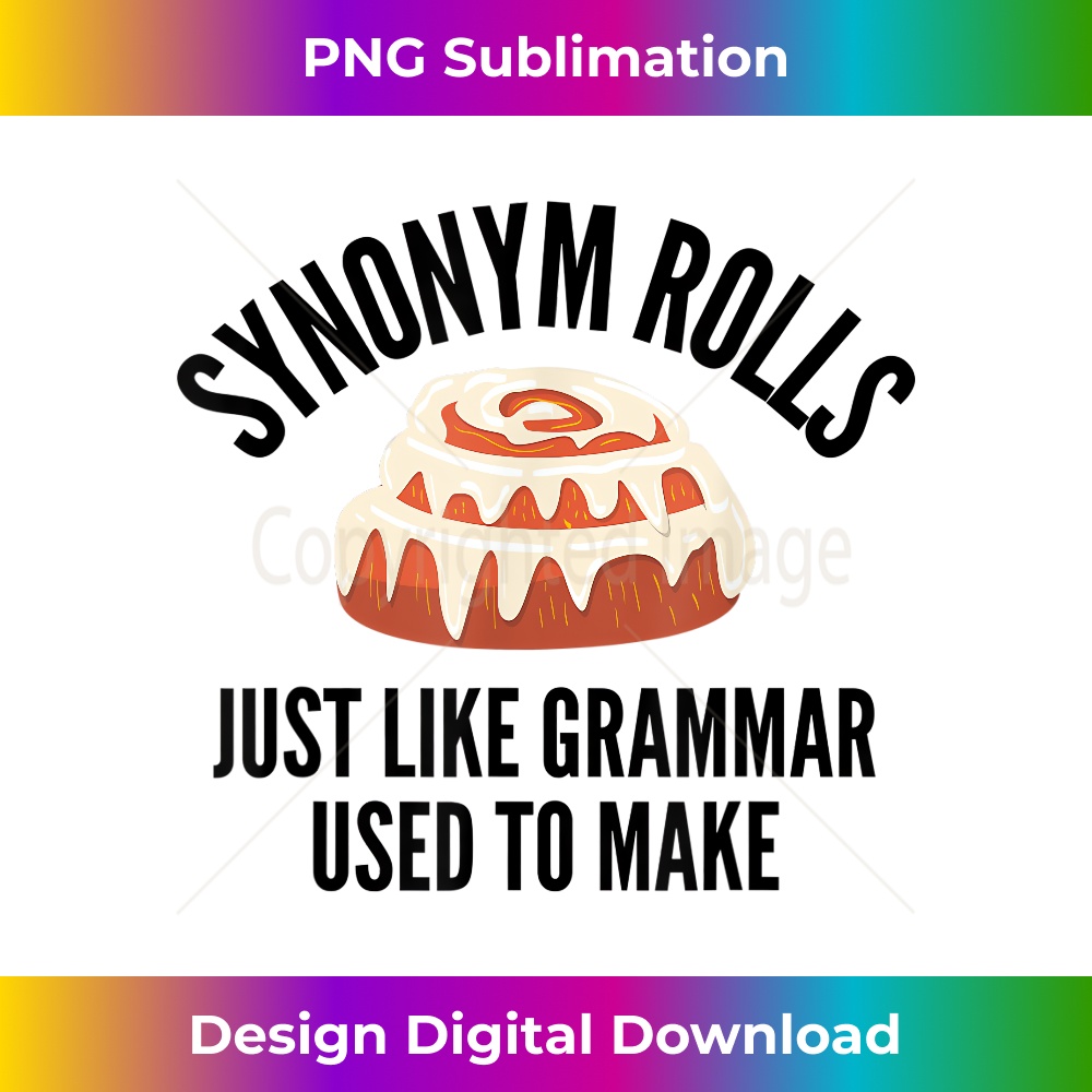 Funny Synonym Rolls English Teacher Grammar - Classic Sublim | Inspire ...