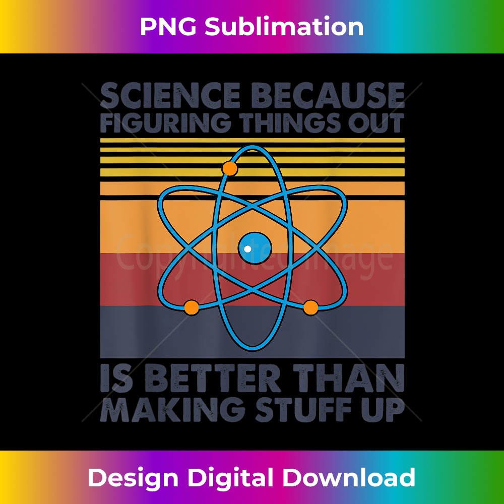 Funny Science Saying Pun Joke - Crafted Sublimation Digital - Inspire ...