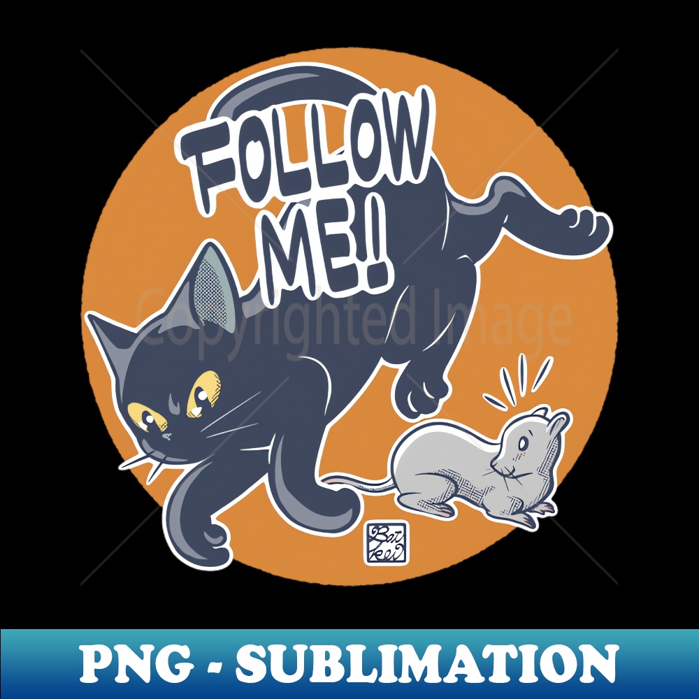 Follow Me - Modern Sublimation PNG File - Unleash Your Creat | Inspire ...