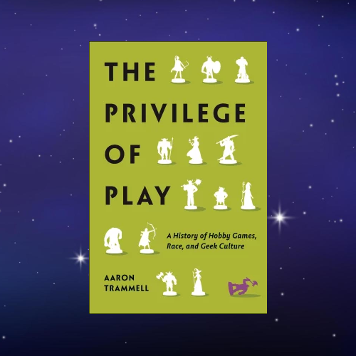 The Privilege of Play (Postmillennial Pop) by Aaron Trammell - Inspire ...