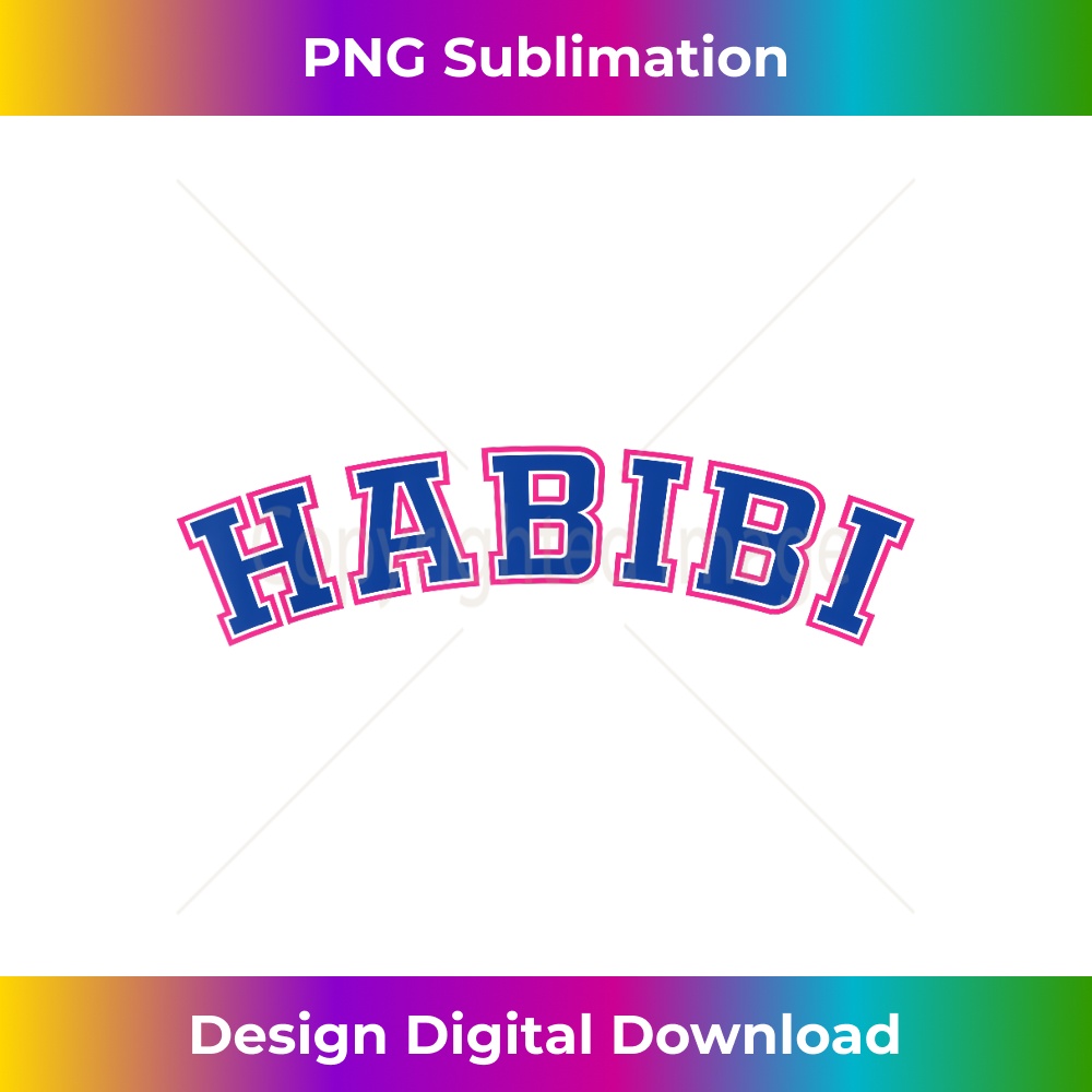 HABIBI Arabic Saying Funny Cute Graphic - Classic Sublimatio | Inspire ...