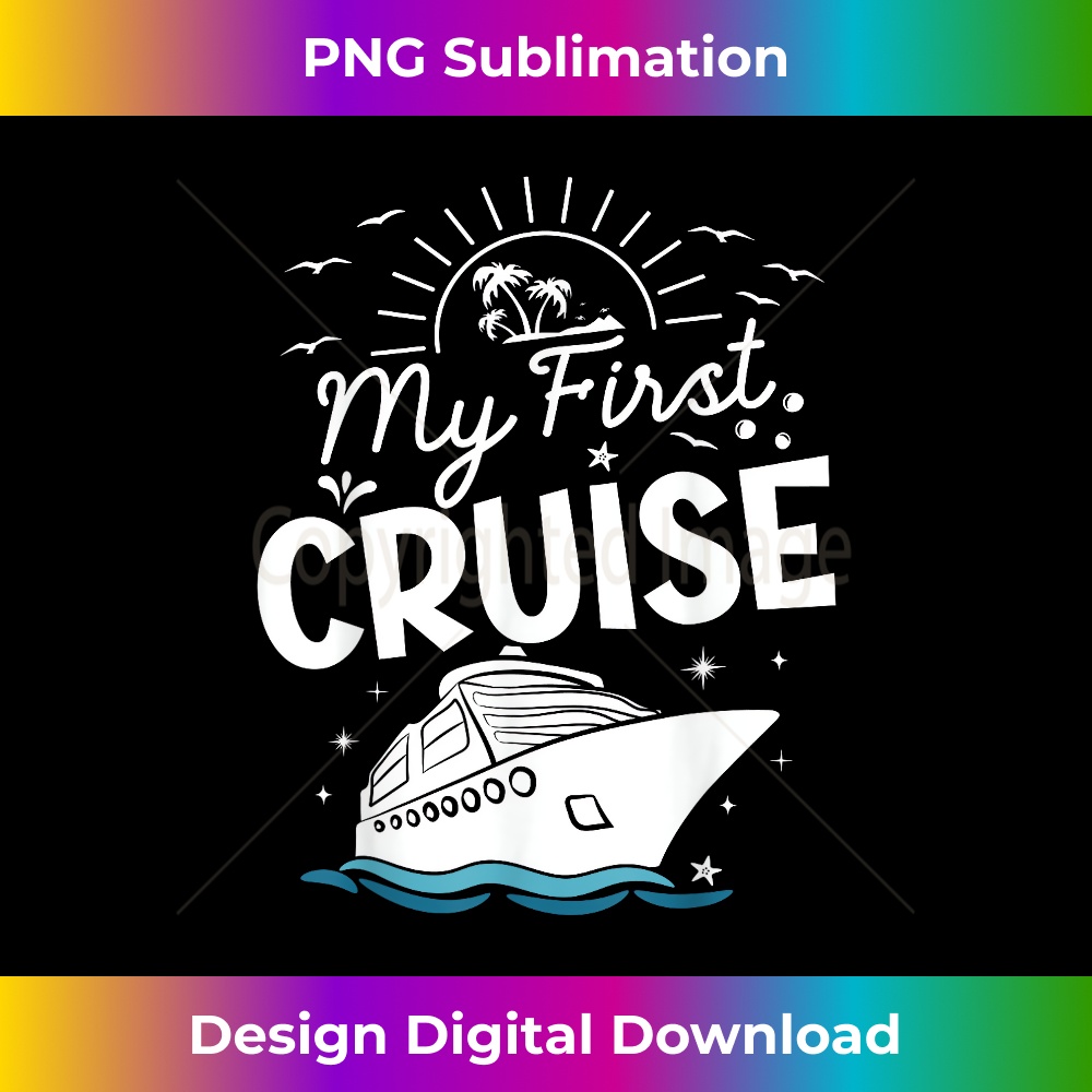 My First Cruise Men Women Girls and Boys Funny Cruise Trip - | Inspire ...