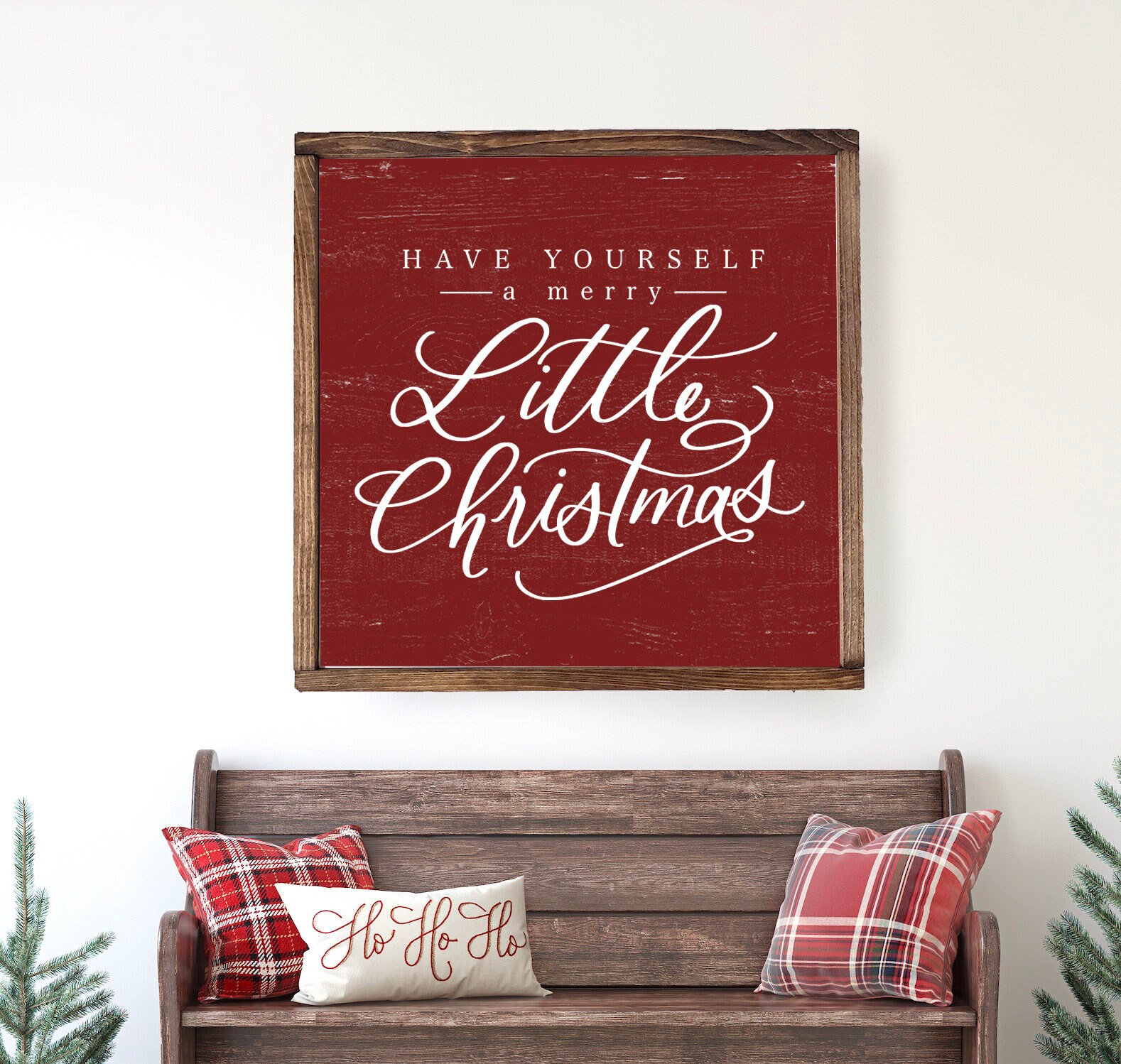 Christmas Sign, Have Yourself A Merry Little Sign, Rustic Ch | Inspire ...