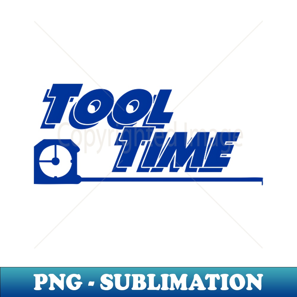 Tool Time - Modern Sublimation PNG File - Create with Confid | Inspire ...
