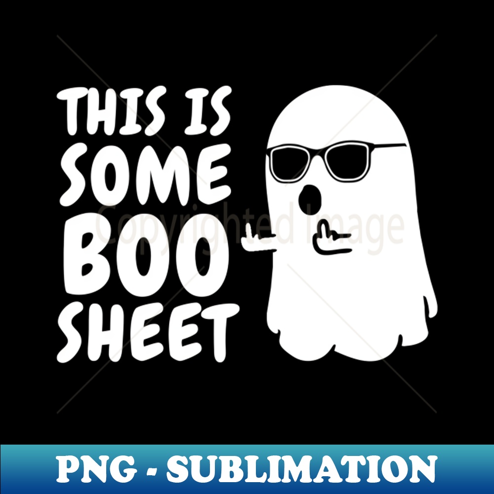 This is Some Boo Sheet - Professional Sublimation Digital Do | Inspire ...