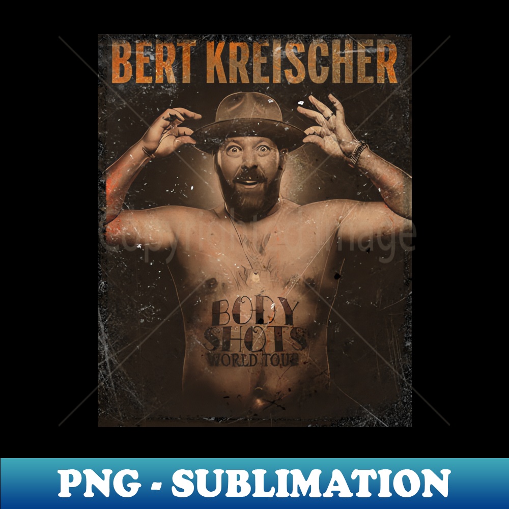 Vintage Bert Kreischer Body Shots World Tour - Instant Subli - Inspire ...