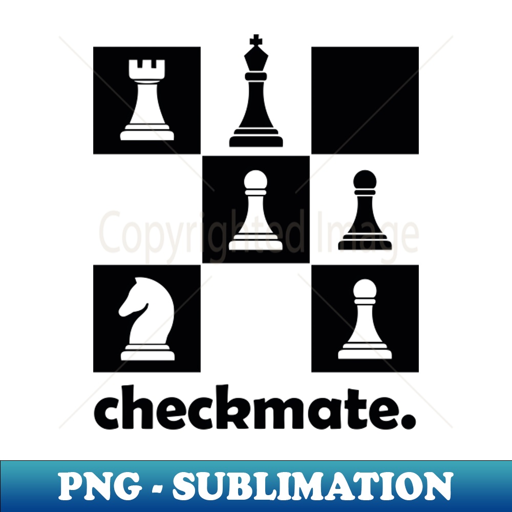 Checkmate - Chess Black - Unique Sublimation PNG Download - | Inspire ...