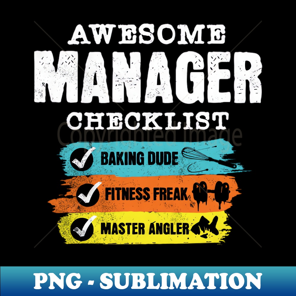 Awesome manager checklist - Unique Sublimation PNG Download | Inspire ...