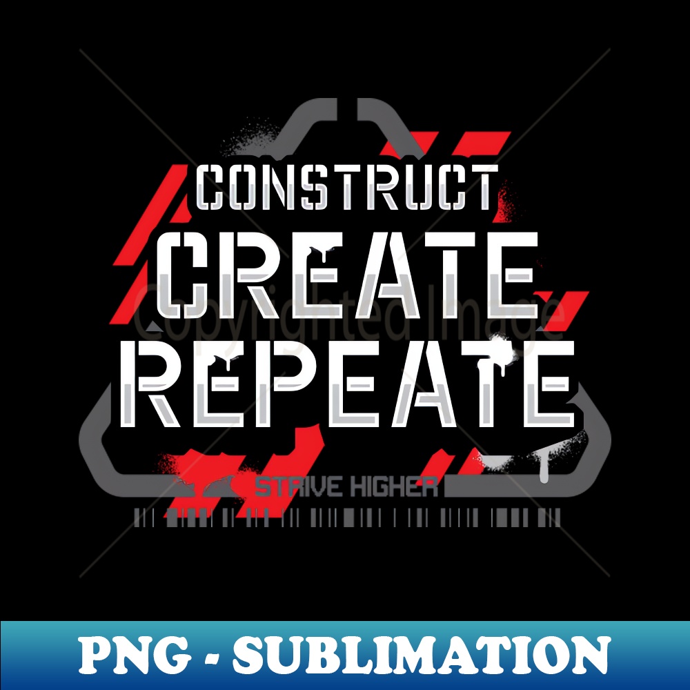 CREATE CONSTRUCT - Retro PNG Sublimation Digital Download - - Inspire Uplift