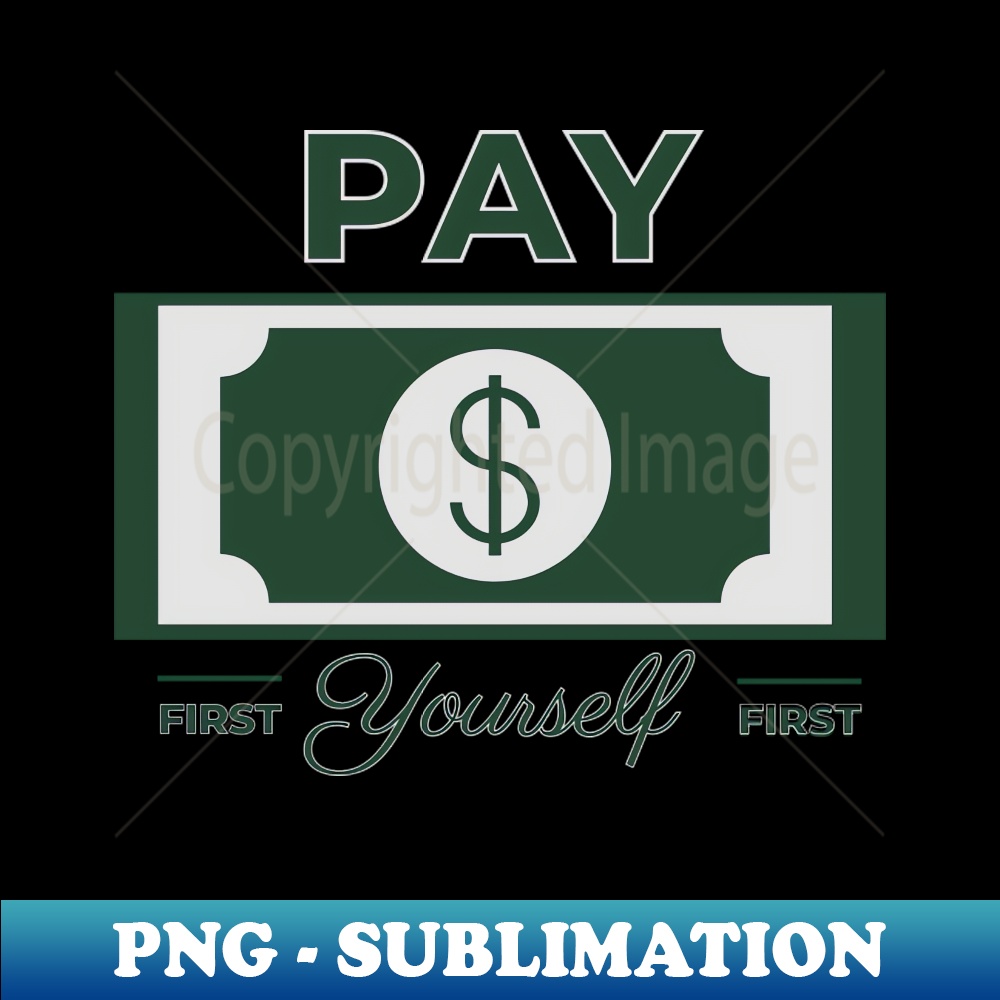 Pay Yourself First Dollar Sign - PNG Transparent Digital Dow | Inspire ...