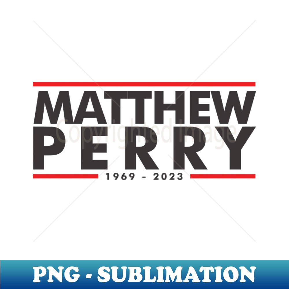 MATTHEW PERRY 1969-2023 - Creative Sublimation PNG Download - Inspire ...