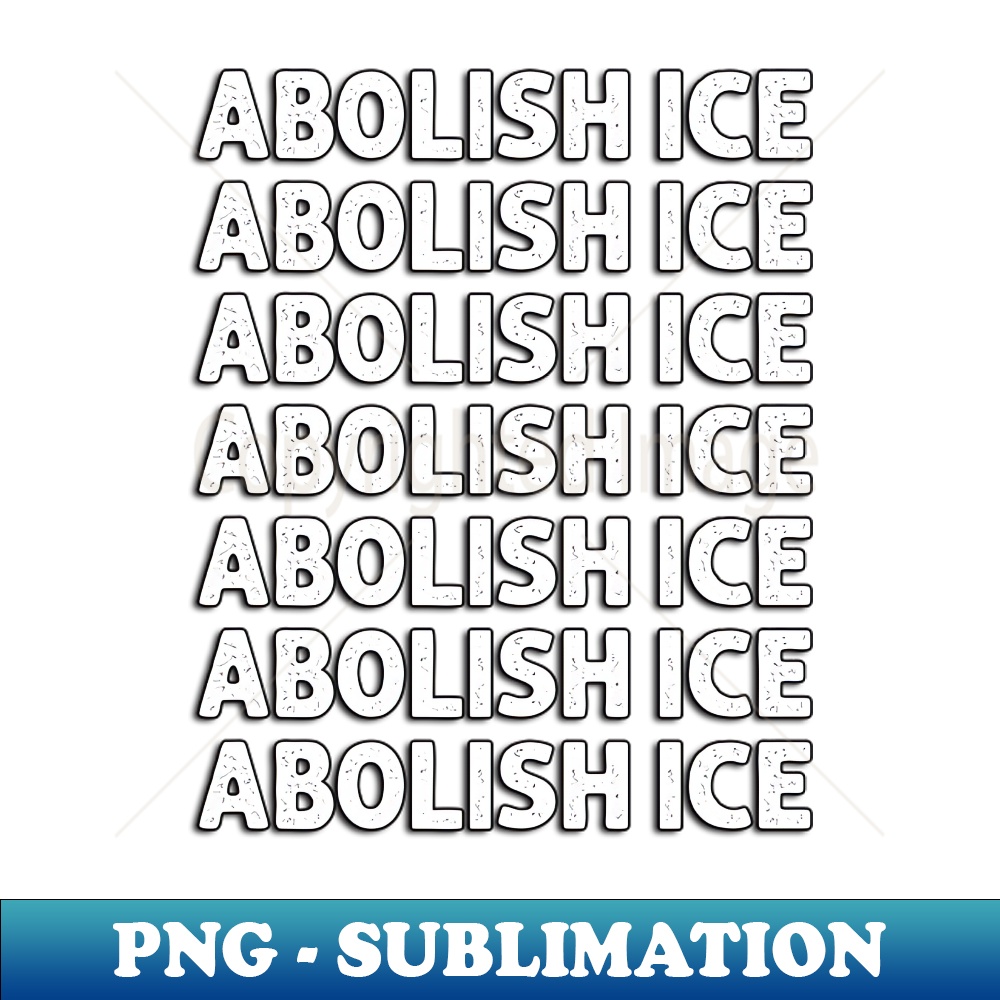 Abolish Ice Human Rights movement Equality for ALL Power to | Inspire ...