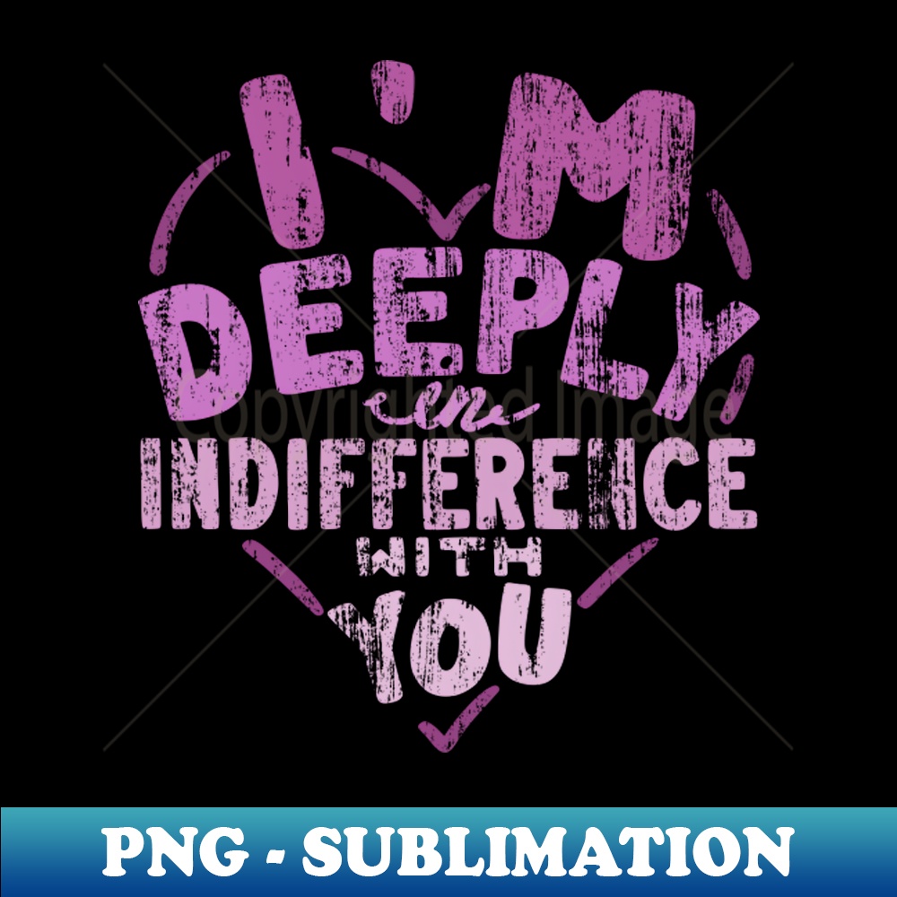 Break Up - 27 - Instant Sublimation Digital Download - Perfe | Inspire Uplift