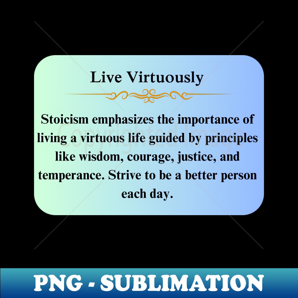 The Wisdom to live Virtuously - Aesthetic Sublimation Digita | Inspire ...