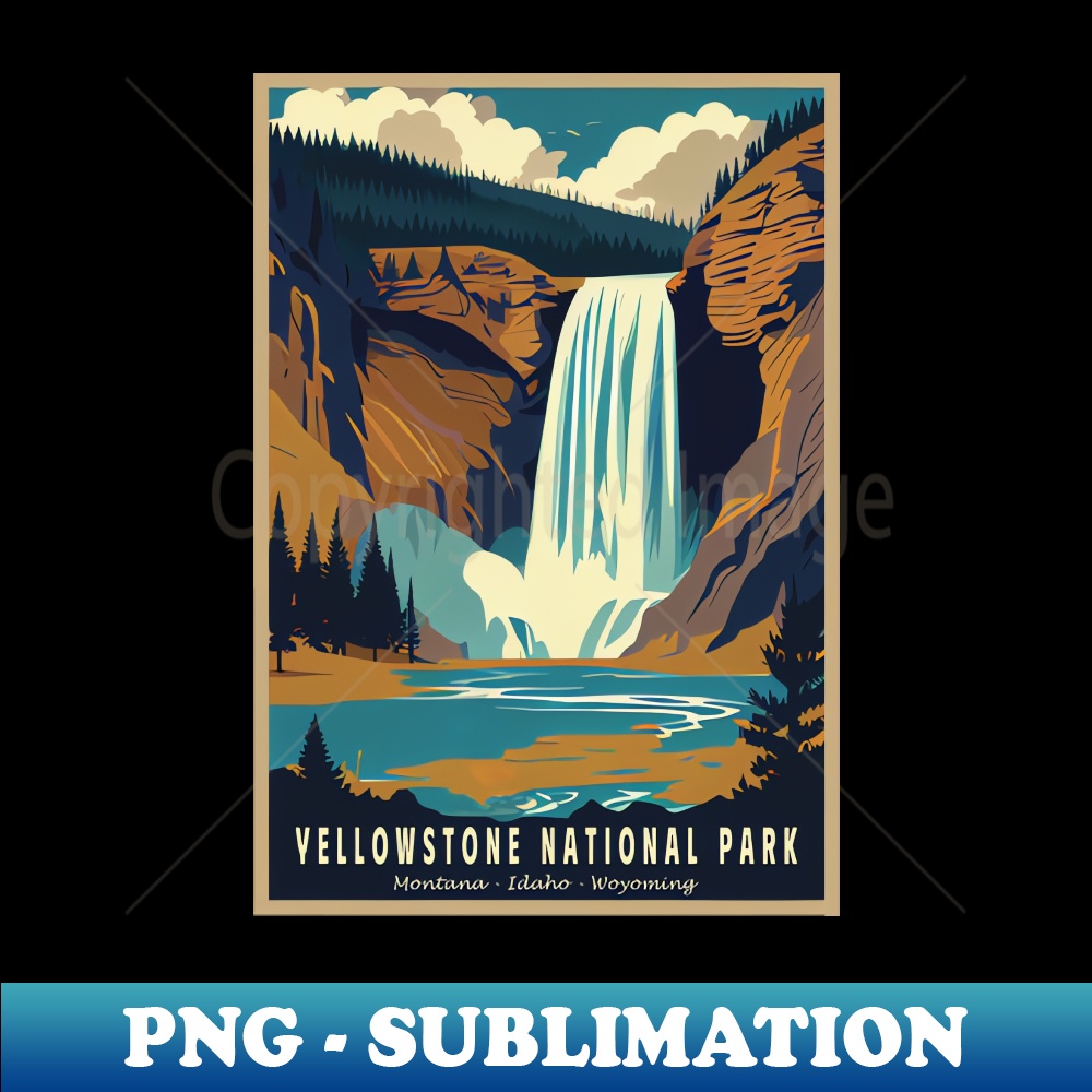 Yellowstone National Park Vintage Poster - Sublimation-Ready | Inspire ...