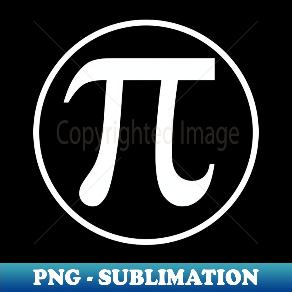 Pi Logo - Pi Symbol in a Circle - White Text - Digital Subli | Inspire ...