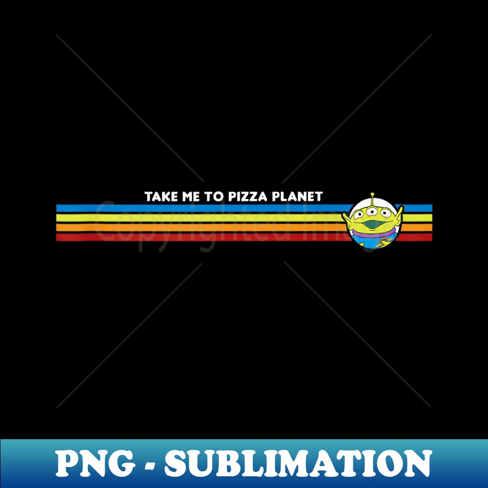Disney Pixar Toy Story Rainbow Alien Take Me To Pizza Planet | Inspire ...
