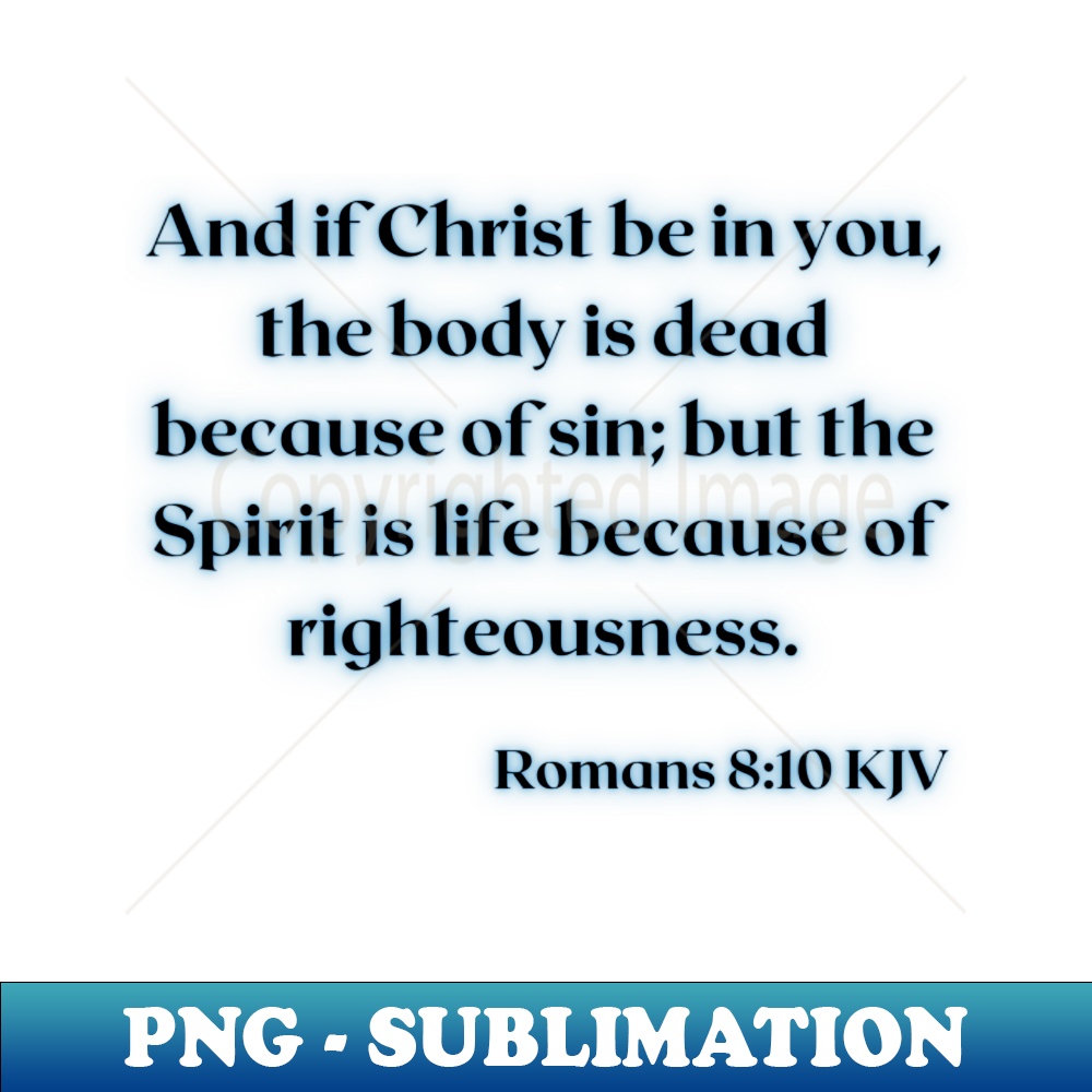 Bible Scripture Verse Romans 810 KJV - Signature Sublimation | Inspire ...