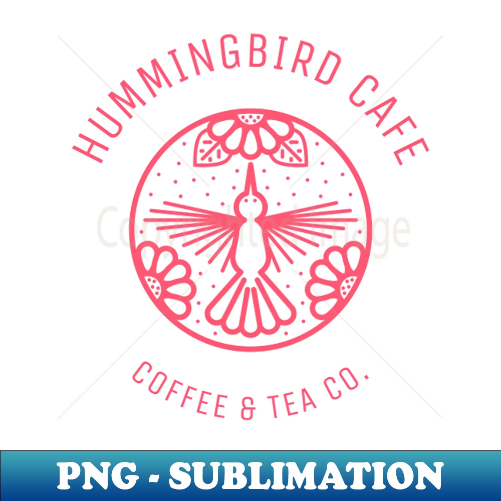 Hummingbird Cafe - Signature Sublimation PNG File - Create w | Inspire ...