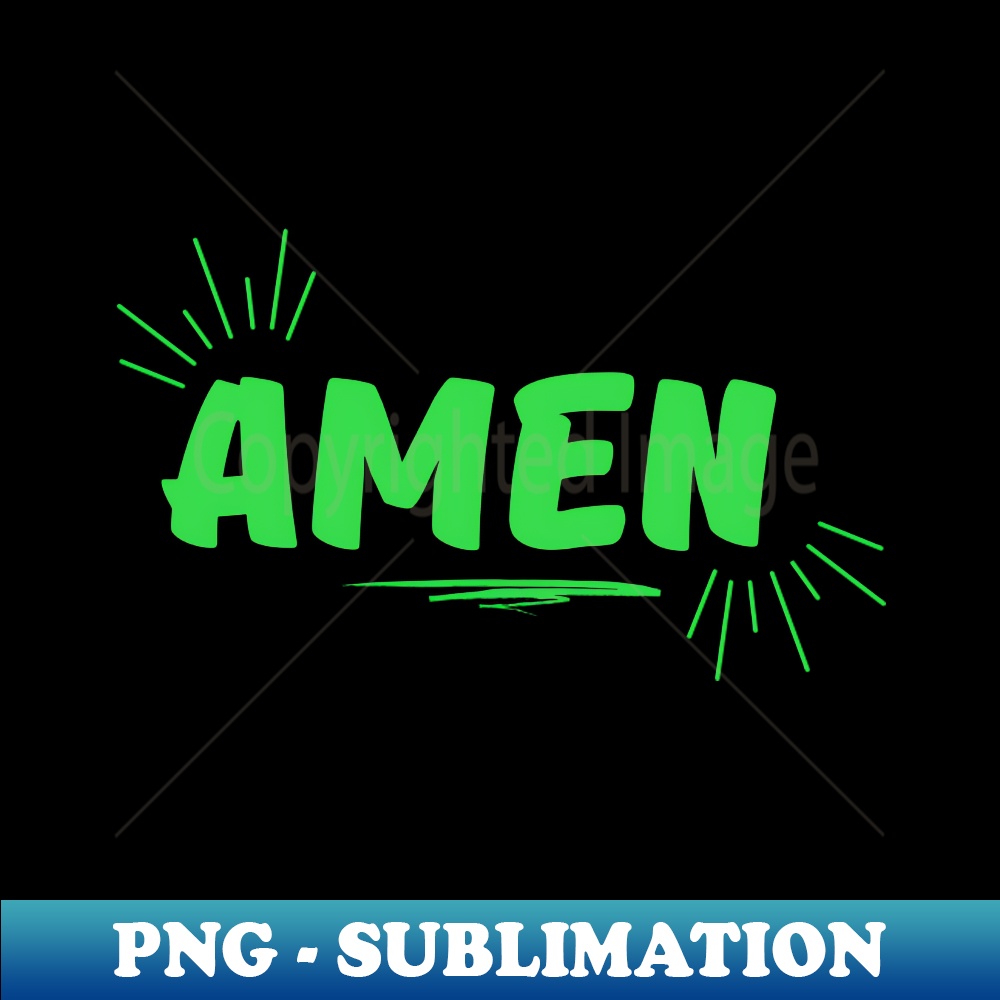 Amen Faith Based Word - PNG Transparent Sublimation File - R | Inspire ...
